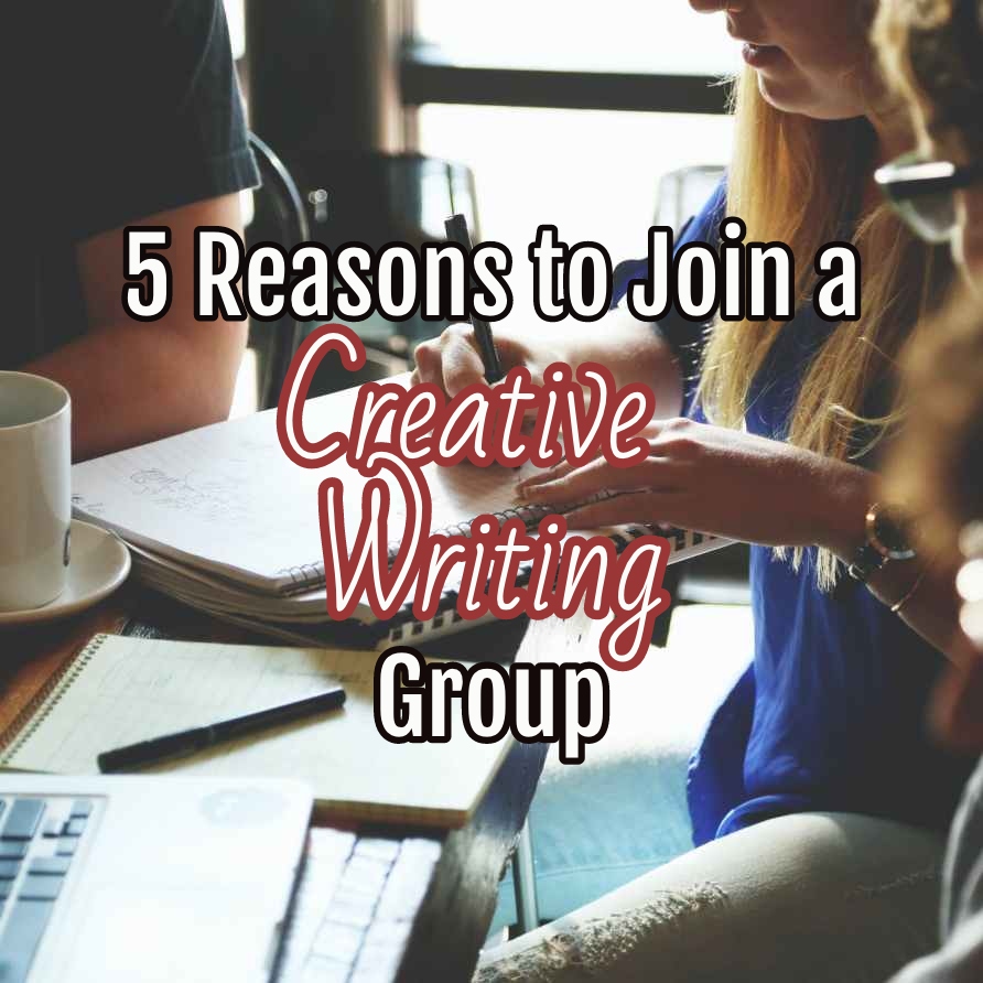 5 Reasons to Join a Creative Writing Group – W. M. Ashley
